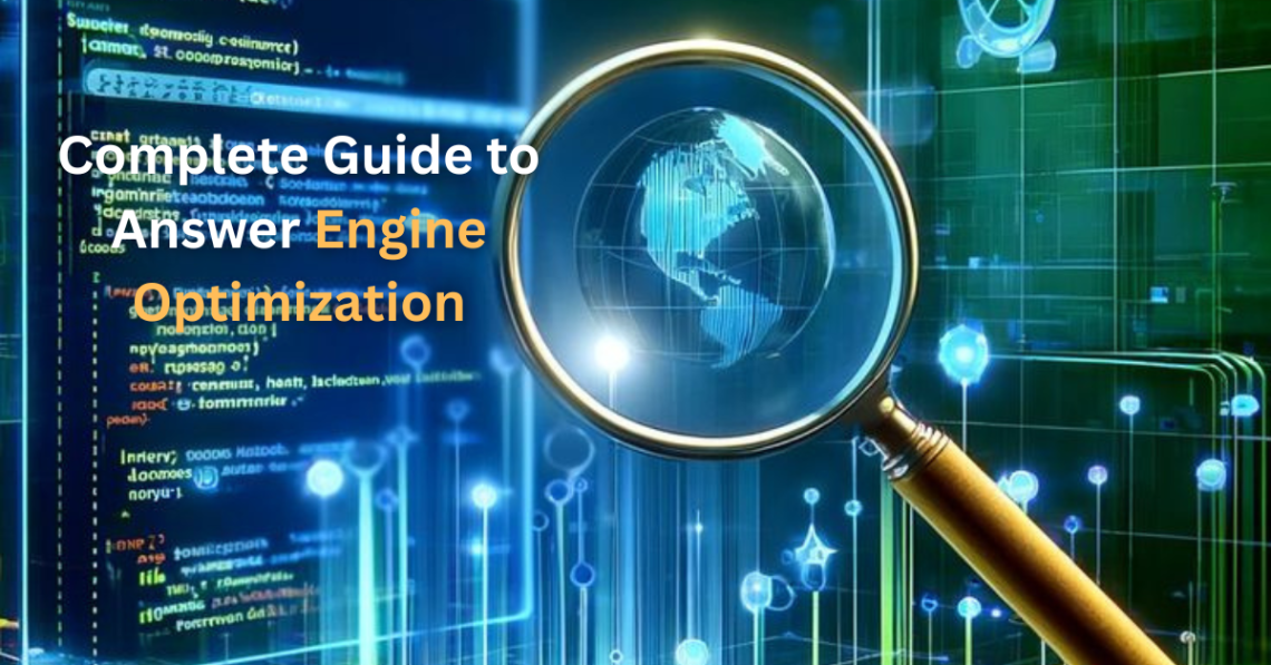 Complete Guide to Answer Engine Optimization